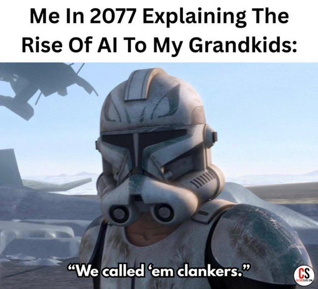 The best Clanker memes :) Memedroid