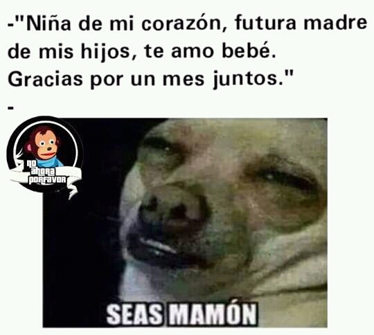 Mamon :v - Meme subido por XxTezis7xX :) Memedroid
