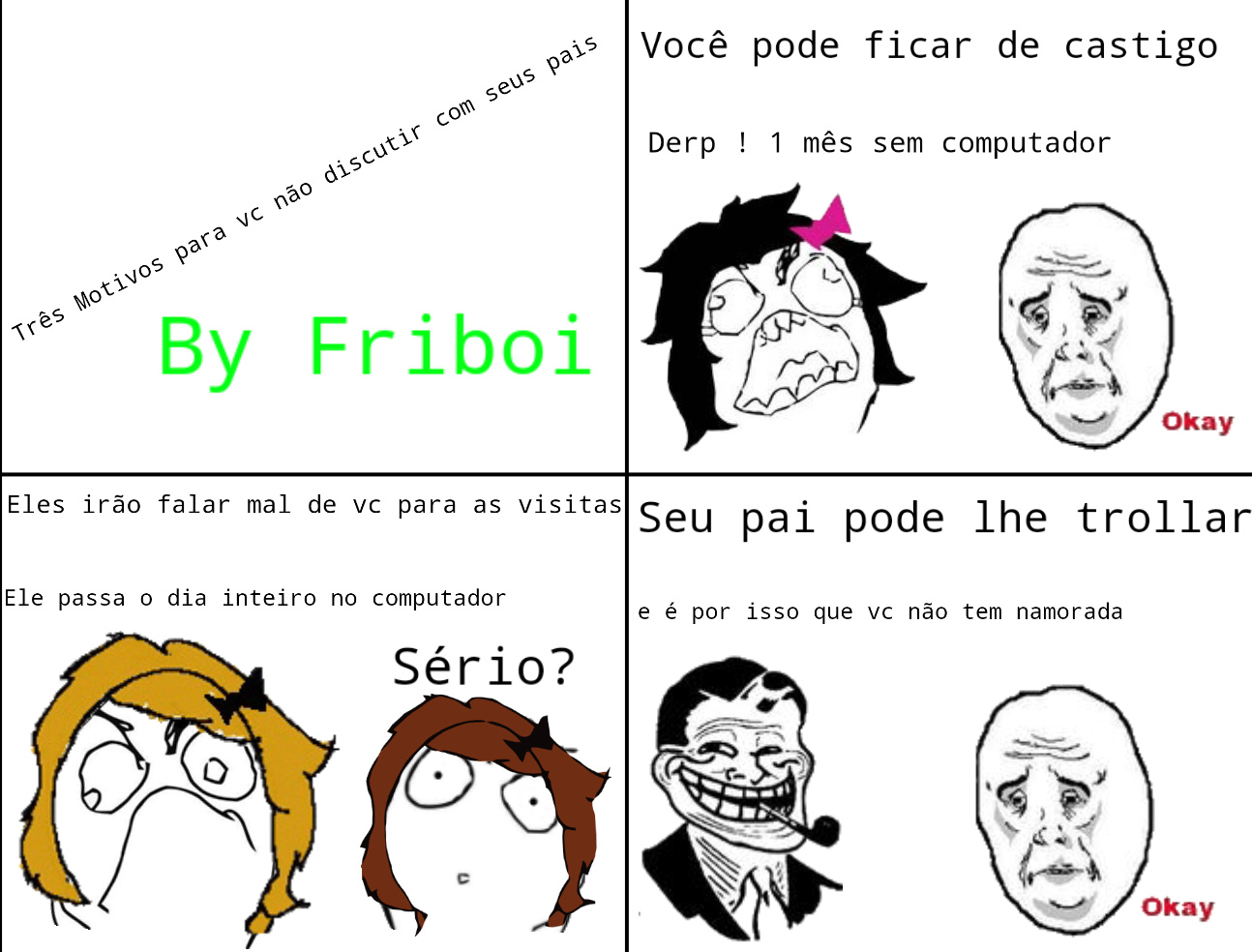 Isso aí - Meme by Friboi :) Memedroid
