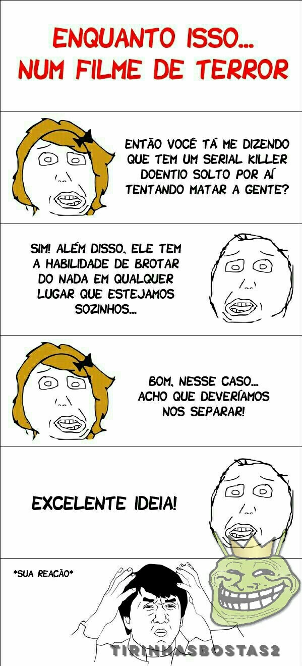 Filmes de Terror... - Meme subido por TirinhasBostas2 :) Memedroid
