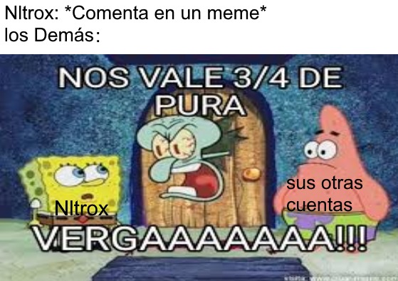 Ya me canse de ese wey, así que hice este meme a modo de venganza ...