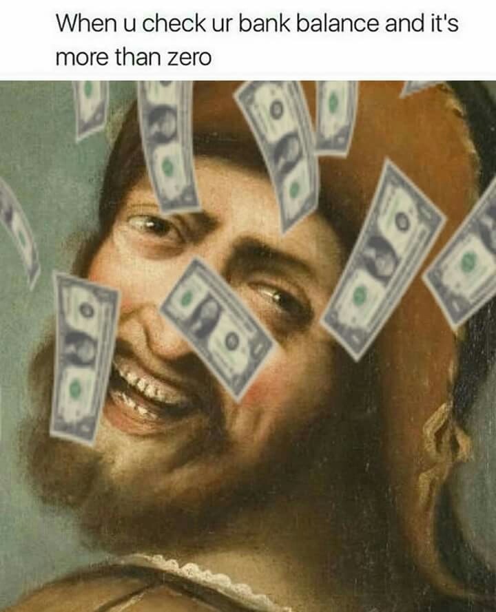 So many monies - Meme by blue-cheese :) Memedroid