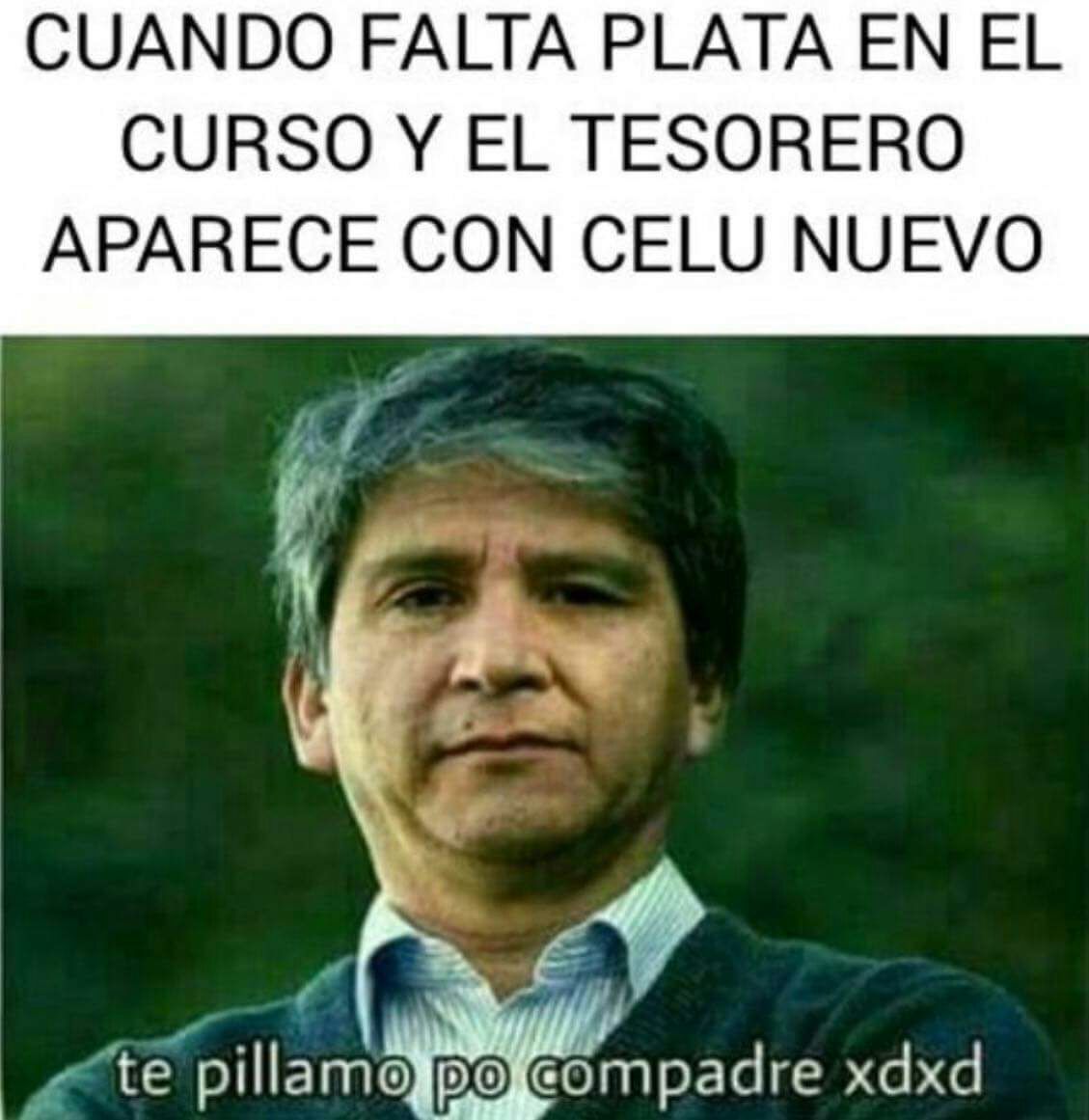 Te pillamo po compadre jajjaja - Meme subido por Matthewx :) Memedroid