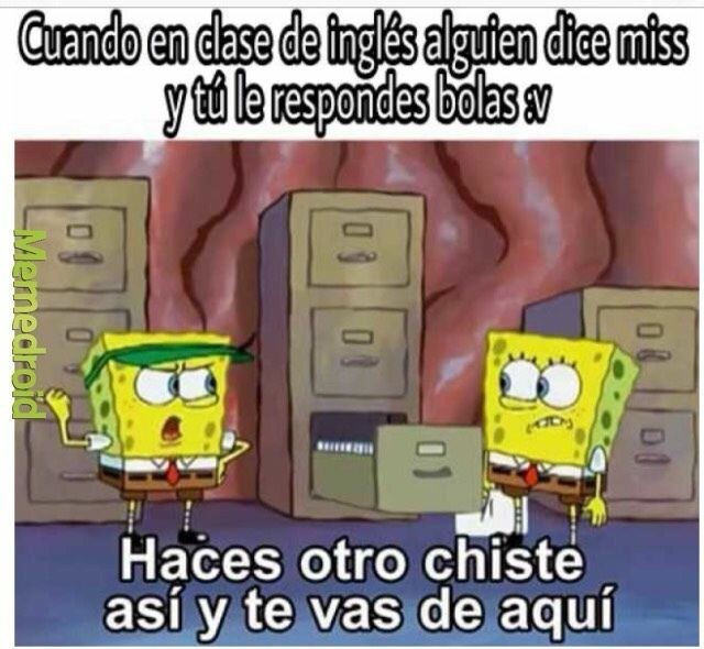 Jejeje - Meme subido por Marshalfoolk34 :) Memedroid