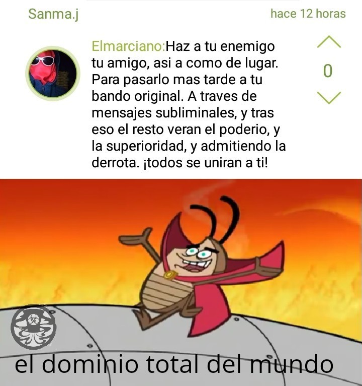 La cucaracha megalomana - Meme subido por Troll_meme. :) Memedroid