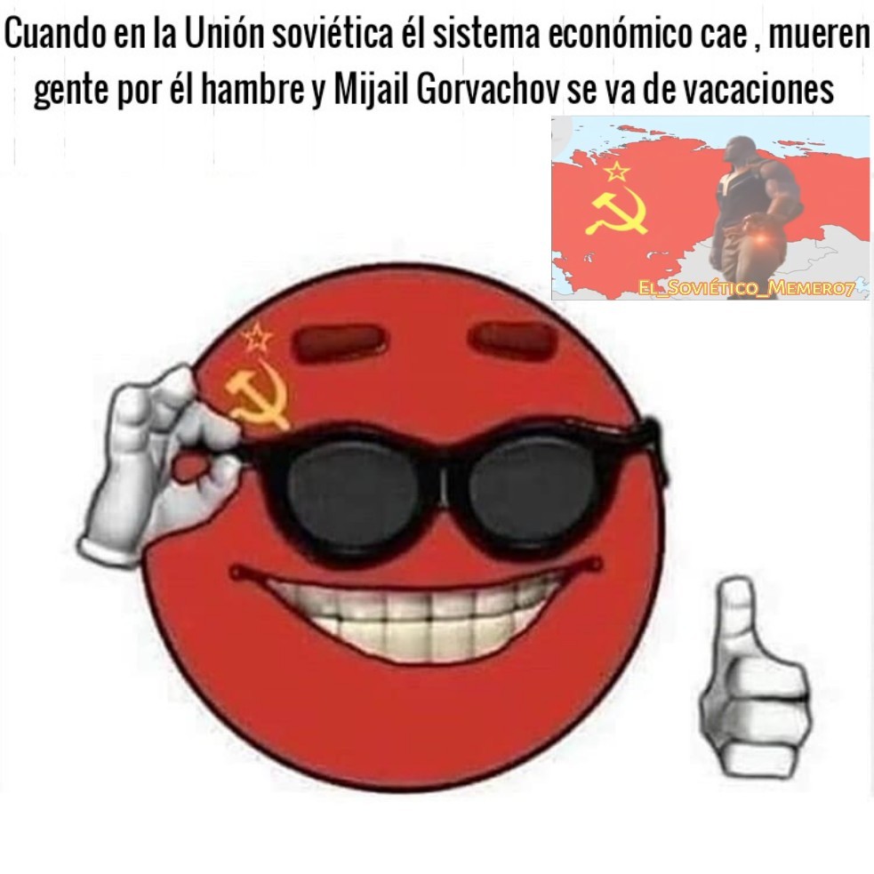 Mijail gorvachov fue el último presidente de la Urss - Meme subido por ...