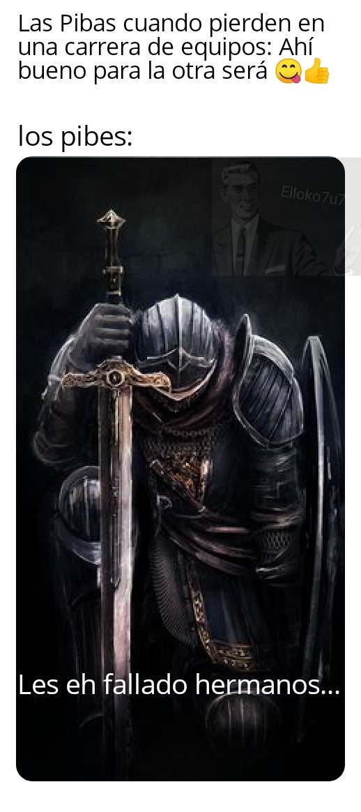 Les eh fallado - Meme subido por Elloko7u7 :) Memedroid