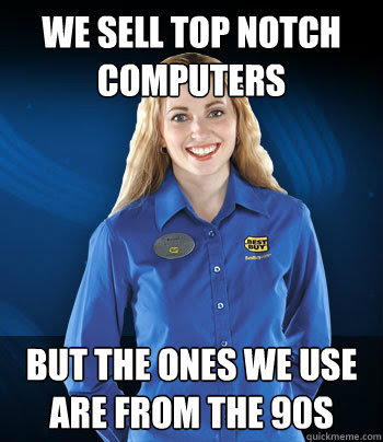 oh best buy - Meme by Rin_Kokonoe95 :) Memedroid