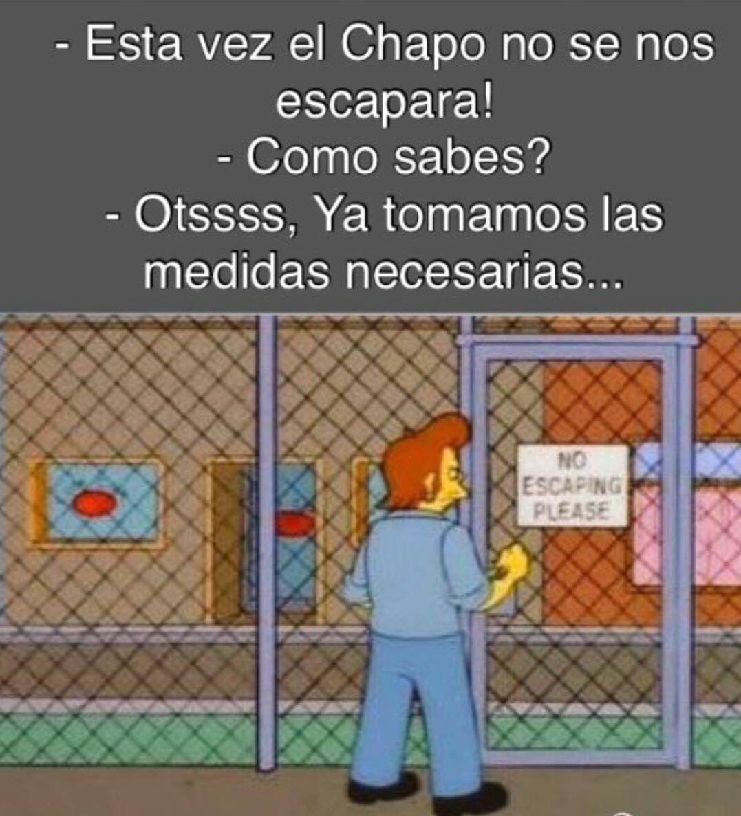 El chapo es respetuoso - Meme subido por Agustin234 :) Memedroid