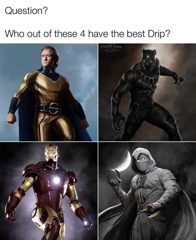 The best Drip memes :) Memedroid