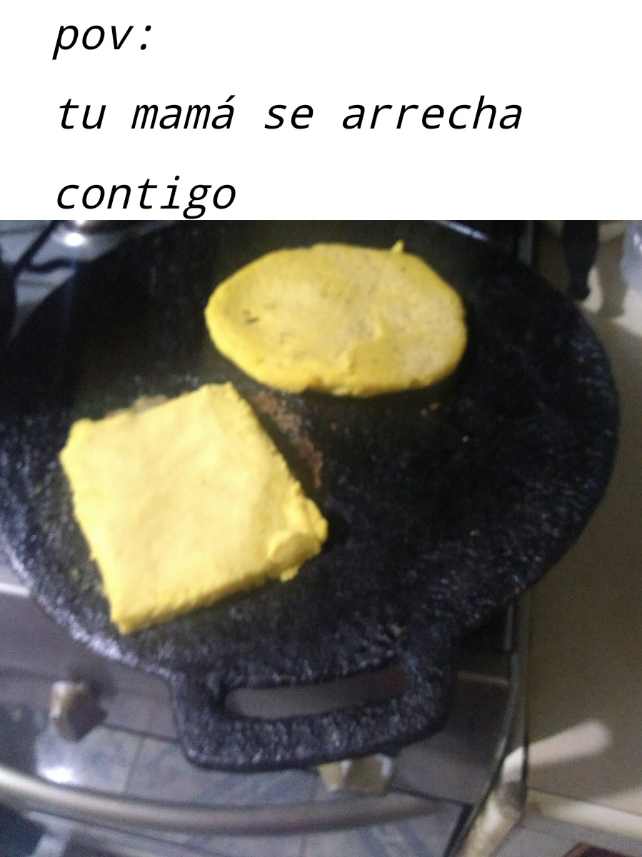 Una arepa cuadrada - Meme subido por LixtenXD :) Memedroid