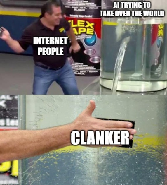 The best Clanker memes :) Memedroid