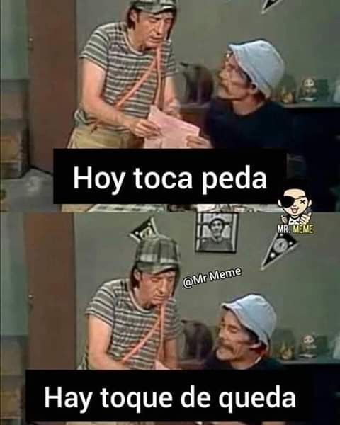 Cuarentenas con toque de peda, foráneos peda es borrachera - Meme ...