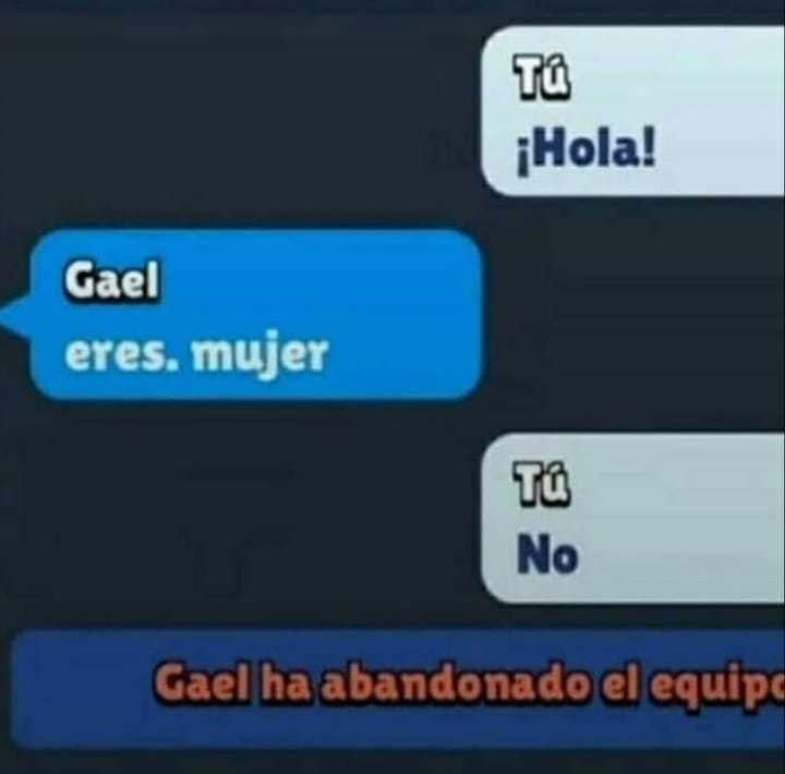 Gael el simp parte 2 - Meme subido por 2r._ :) Memedroid