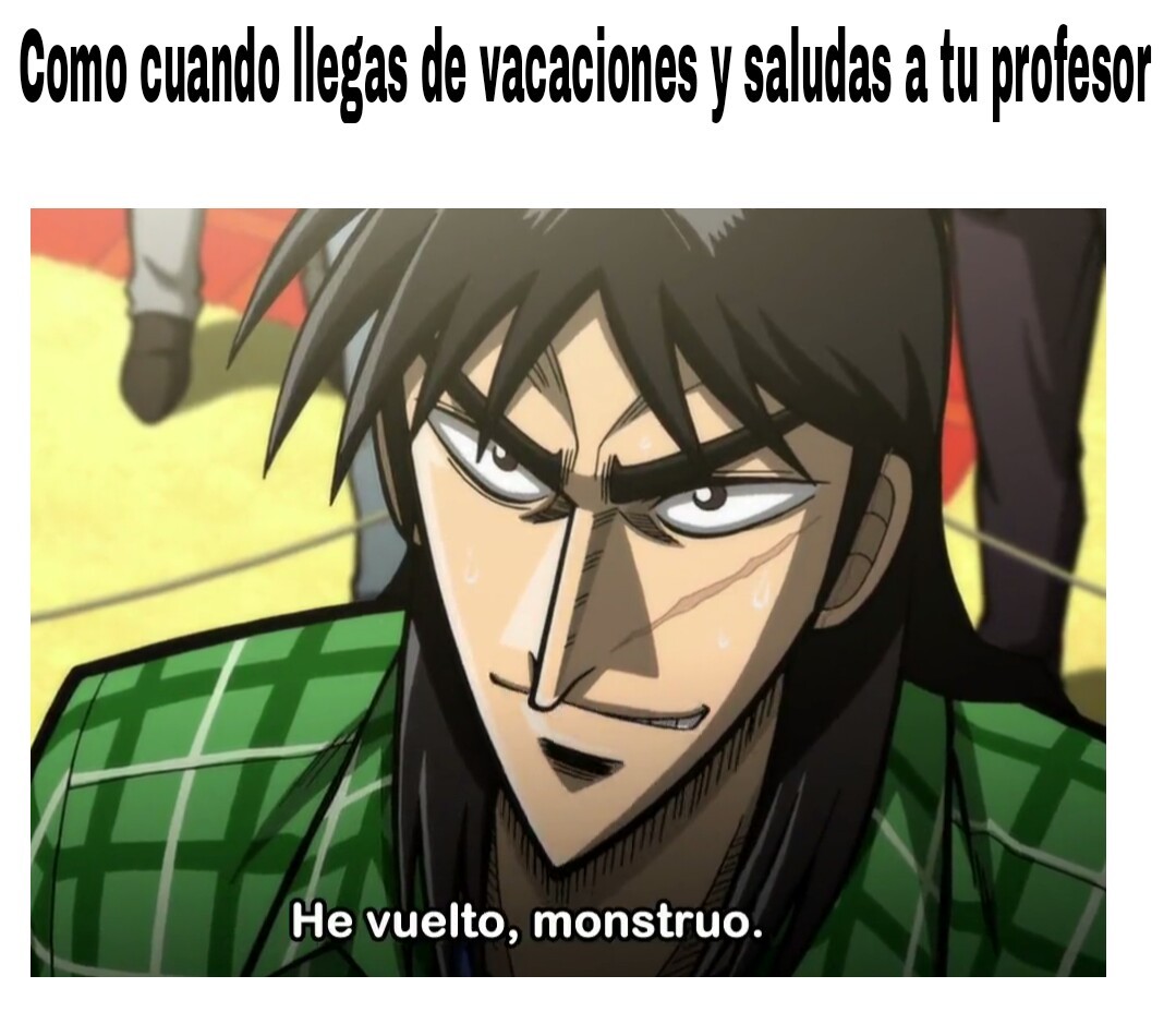 El anime es gyakkyou burai kaiji, recomiendo buscarlo solo como kaiji ...