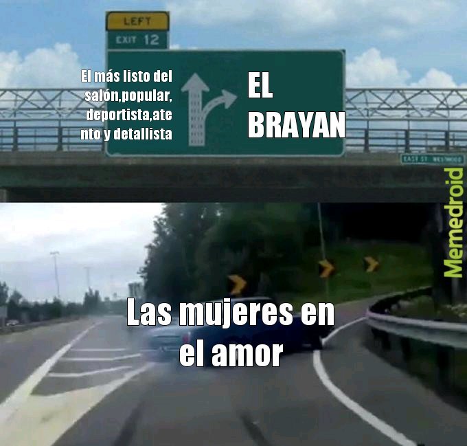 El brayan - Meme by Elangelxd :) Memedroid