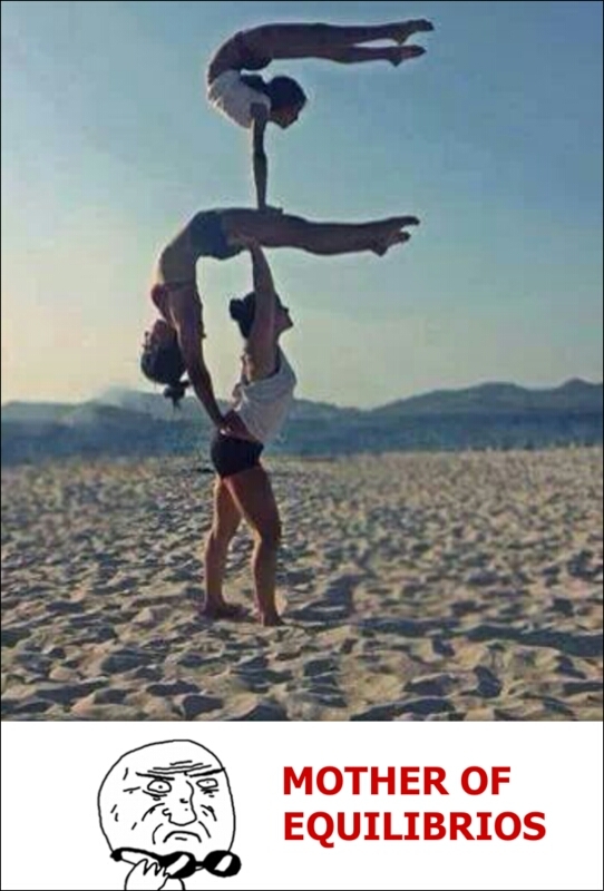mother of equilibrios - Meme subido por fredj28 :) Memedroid