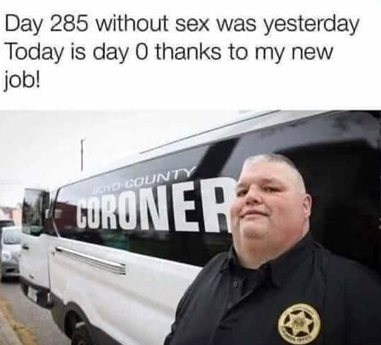 Coroner Memes Memes | Facebook