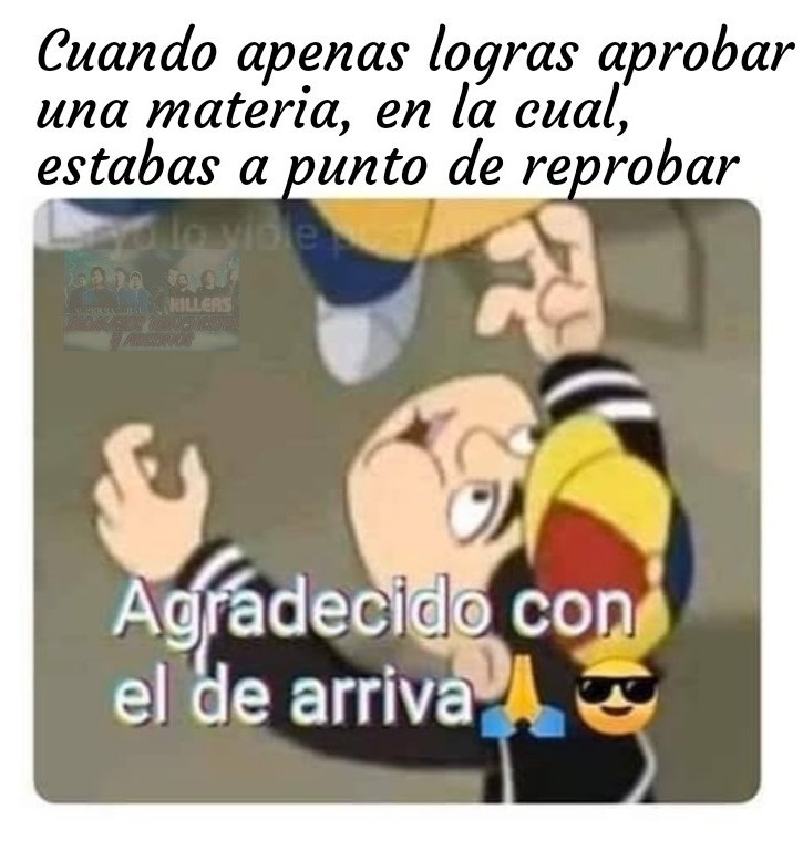 El de arriba - Meme subido por The82 :) Memedroid