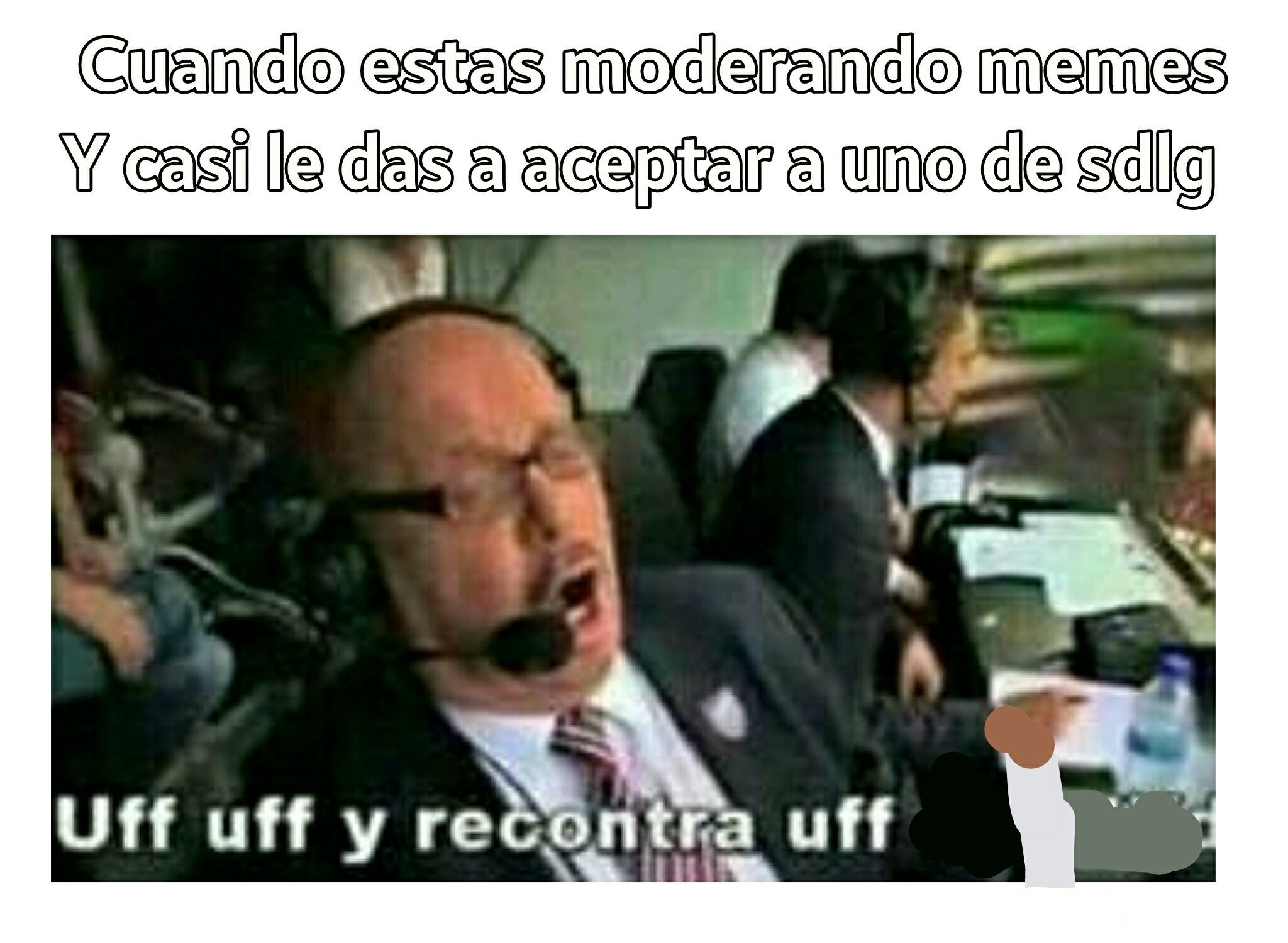 Uff! - Meme subido por Sonikoyt :) Memedroid