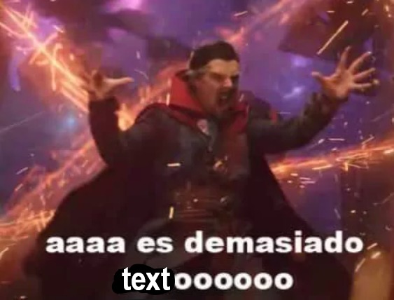 *mucho texto* - Meme by adrin234TR :) Memedroid