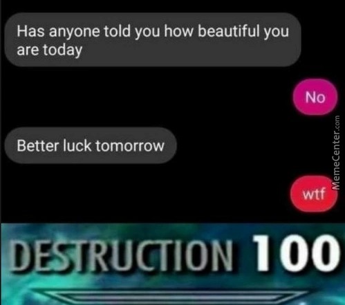 Destruction - Meme by ahadsy5 :) Memedroid