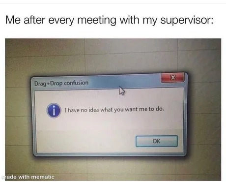 The best Supervisor memes :) Memedroid