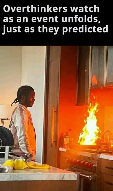The best Overthinker memes :) Memedroid