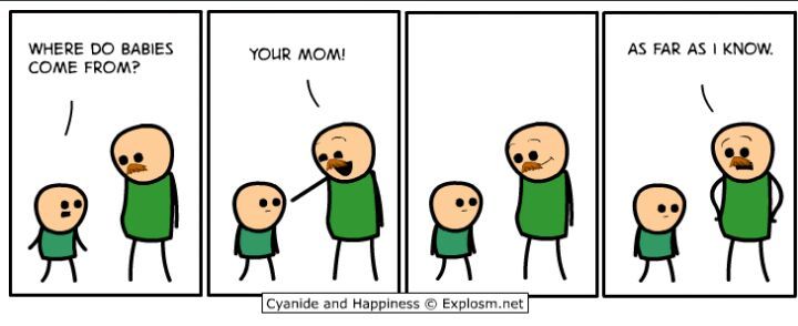 your mom! - Meme by justinm188 :) Memedroid