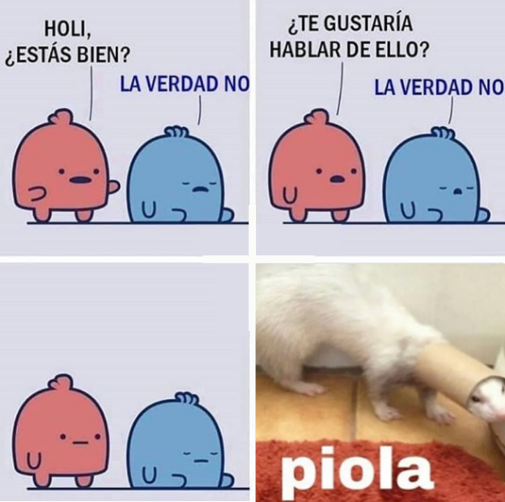 Piola - Meme subido por VixProGamer :) Memedroid