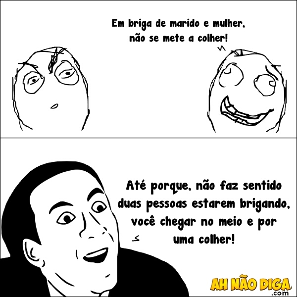 colher... - Meme by spoder-aranha :) Memedroid