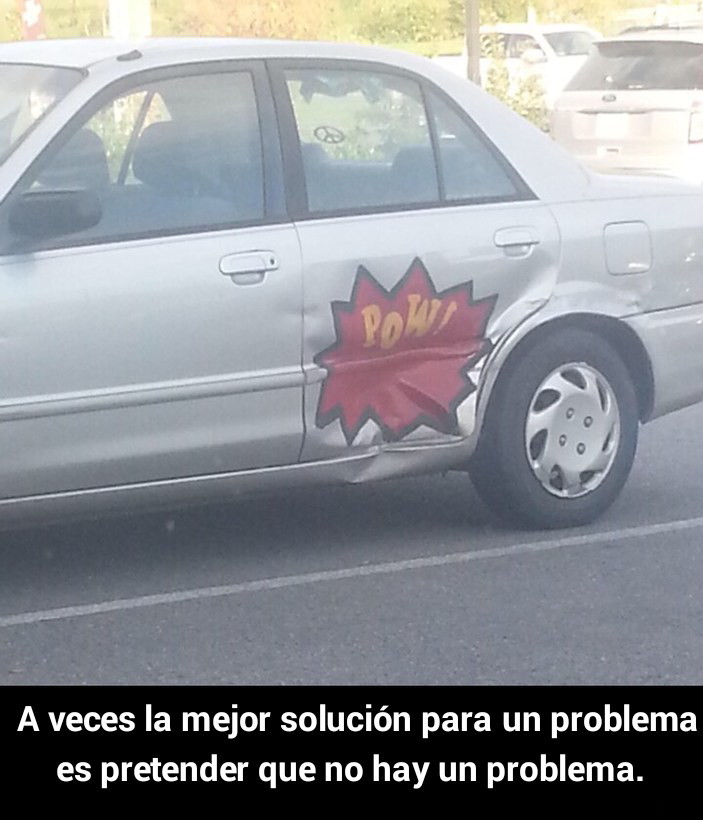 No hay problema - Meme subido por soydolphin :) Memedroid