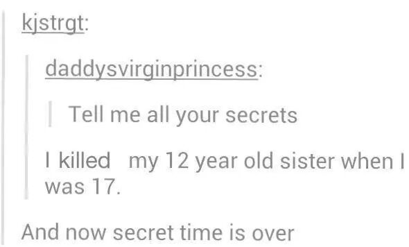 Tell me a secret! - Meme subido por KyleeBecks :) Memedroid