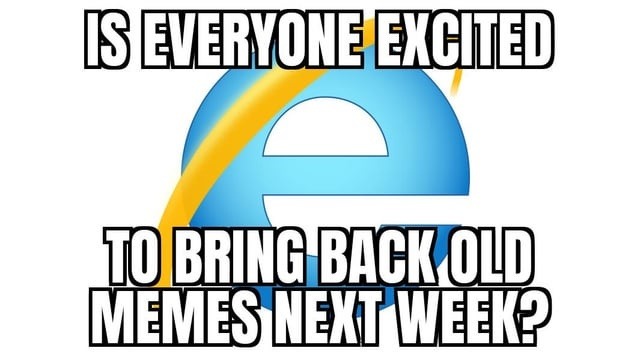 Internet Explorer Trage Memes The Best Internet Explorer Memes :)