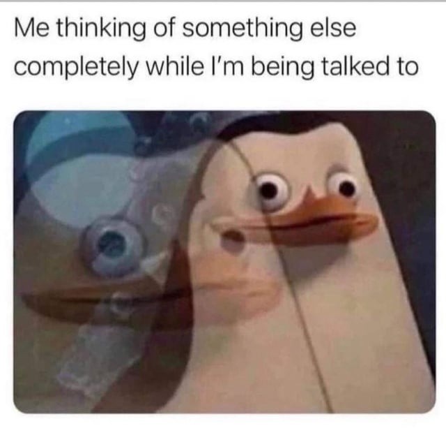 The best Dissociation memes :) Memedroid