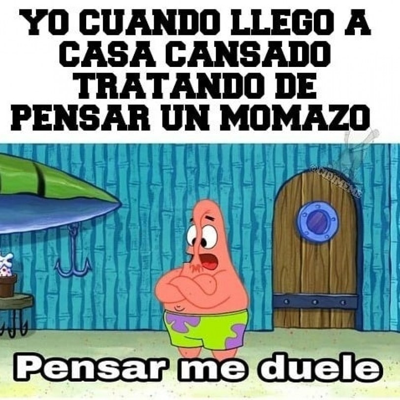 Pensar me duele - Meme subido por Vixer14 :) Memedroid