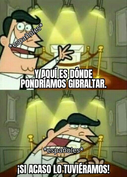 Gibraltar Español!! - Meme subido por Giliman :) Memedroid
