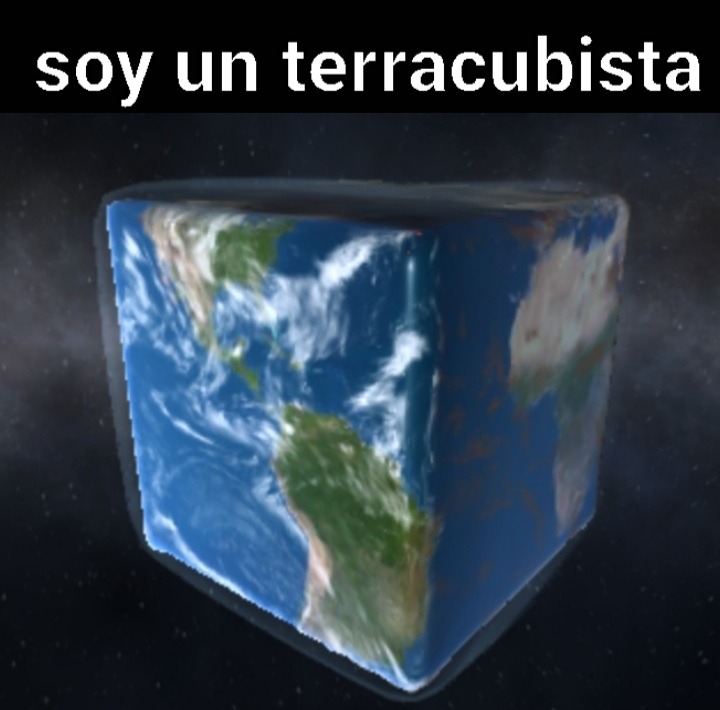La tierra es un cubo - Meme by Perro_con_capa2.0 :) Memedroid