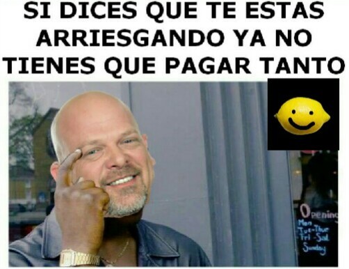 Y me estoy arriesgando - Meme subido por Soy._.Un._.Limon :) Memedroid