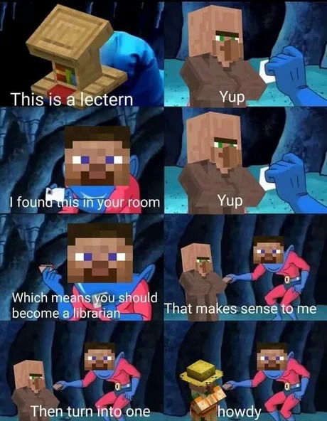 Minecraft - Meme subido por SlashExtreme :) Memedroid