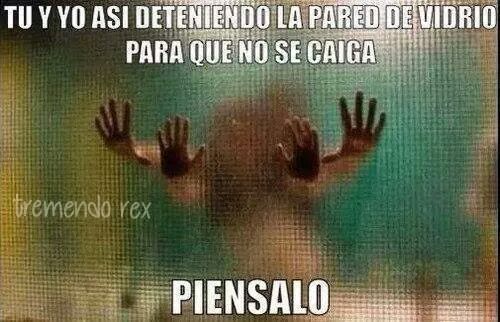 sii deteniendo la pared - Meme subido por cobain :) Memedroid