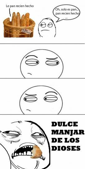 pan - Meme subido por andresfmorales16 :) Memedroid