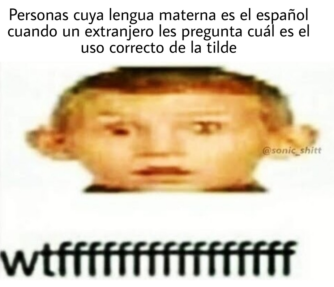 También conocido como acento - Meme by OtroBait_generico_4 :) Memedroid