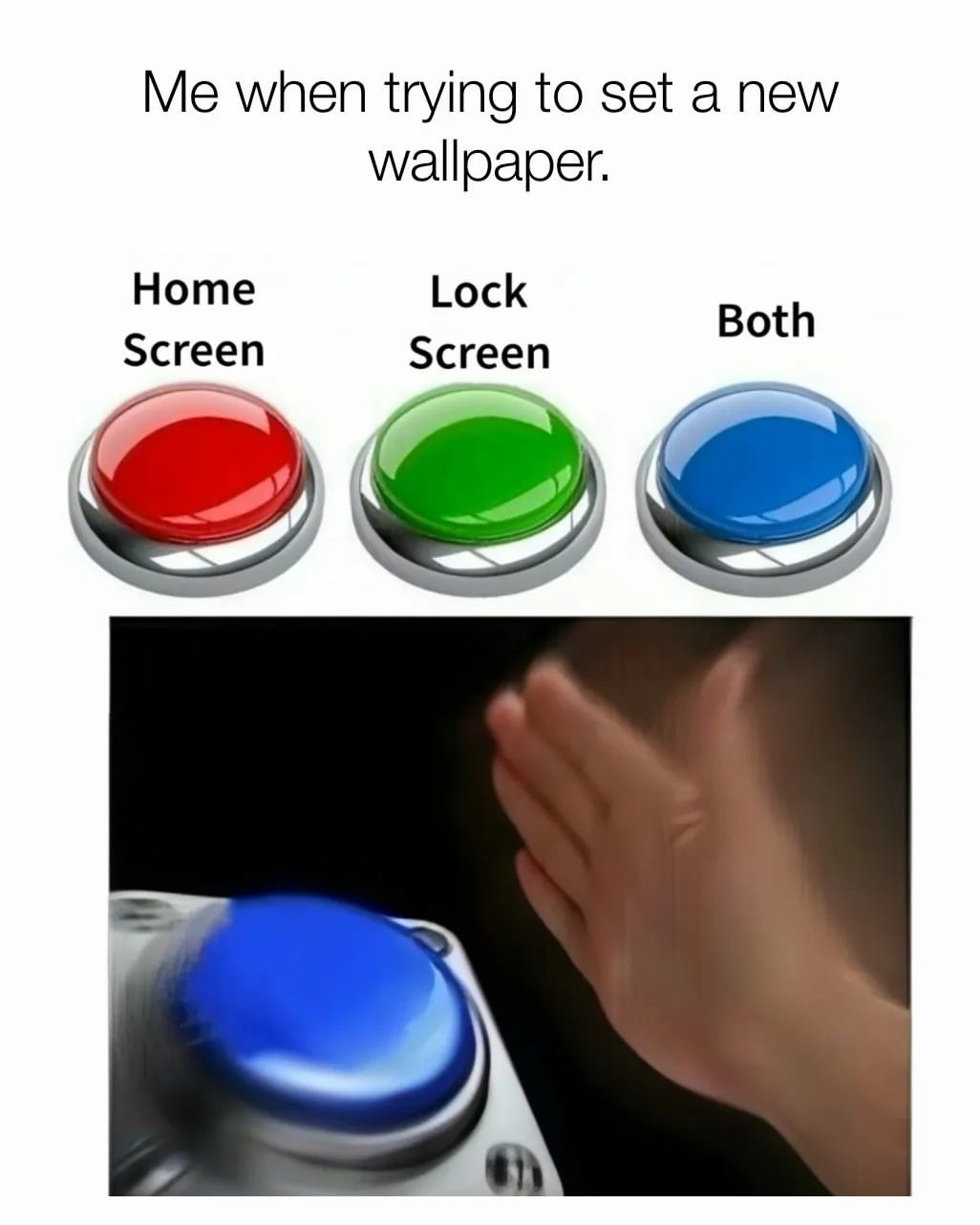 I like to set both. - Meme by kalvincj :) Memedroid