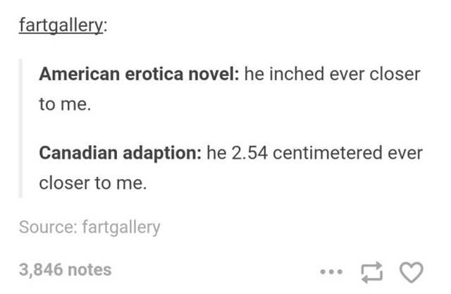 Metric system humor - Meme by EmbraceTheChaos :) Memedroid