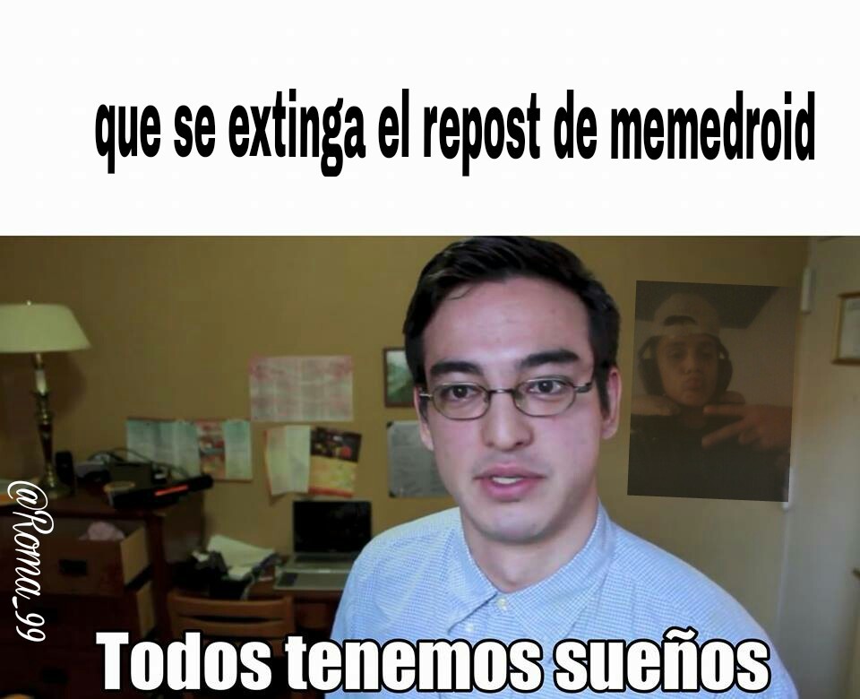 Yo tengo el mio - Meme subido por Roma99 :) Memedroid