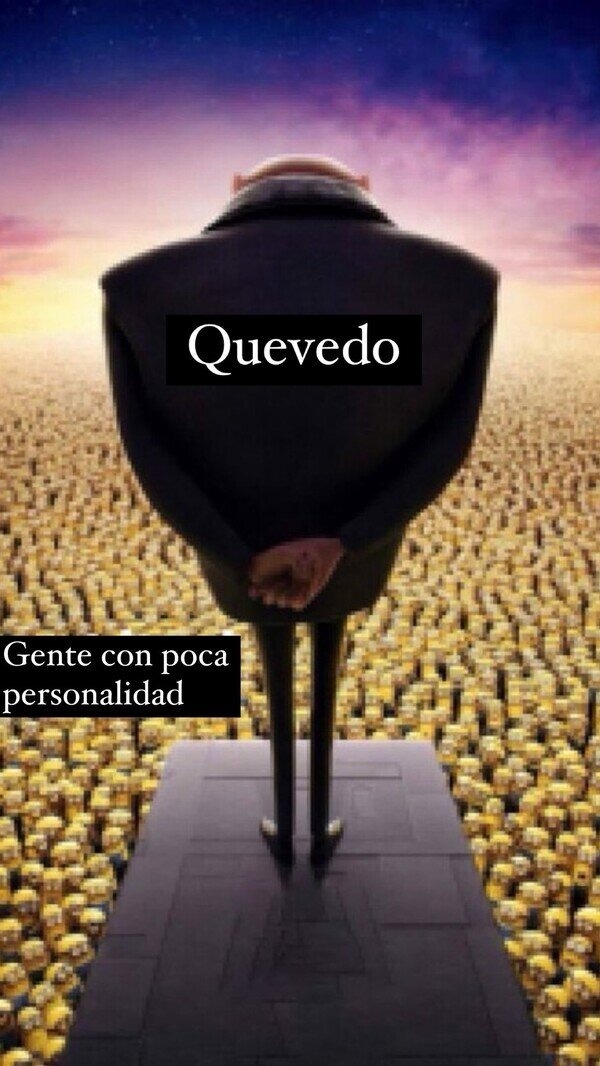 Me gustaba más el Quevedo de las maquetas - Meme subido por ...