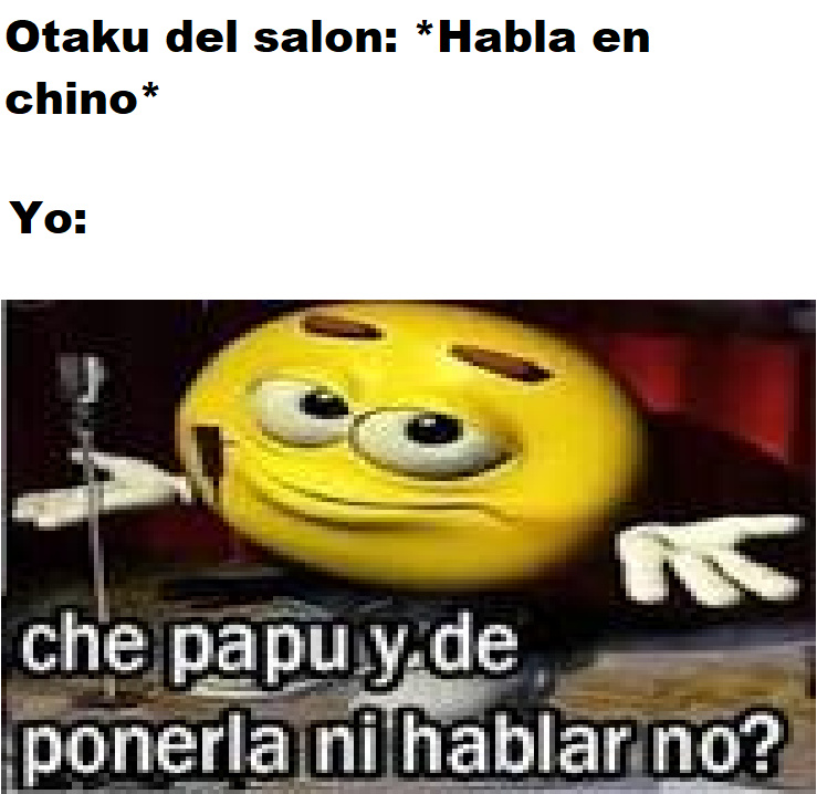 papu - Meme subido por vivamexico19 :) Memedroid