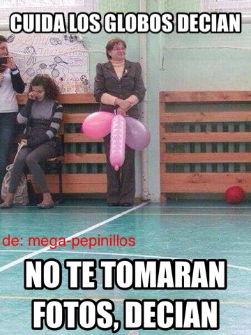 Globos - Meme subido por Mega-Pepinillos :) Memedroid