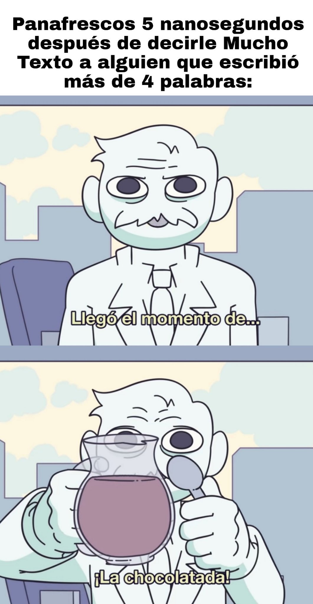 LA CHOCOLATADA!!! - Meme subido por Doge27_2 :) Memedroid